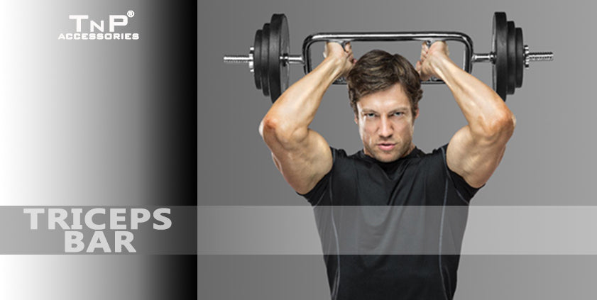 Tricep Sets | TnP Accessories